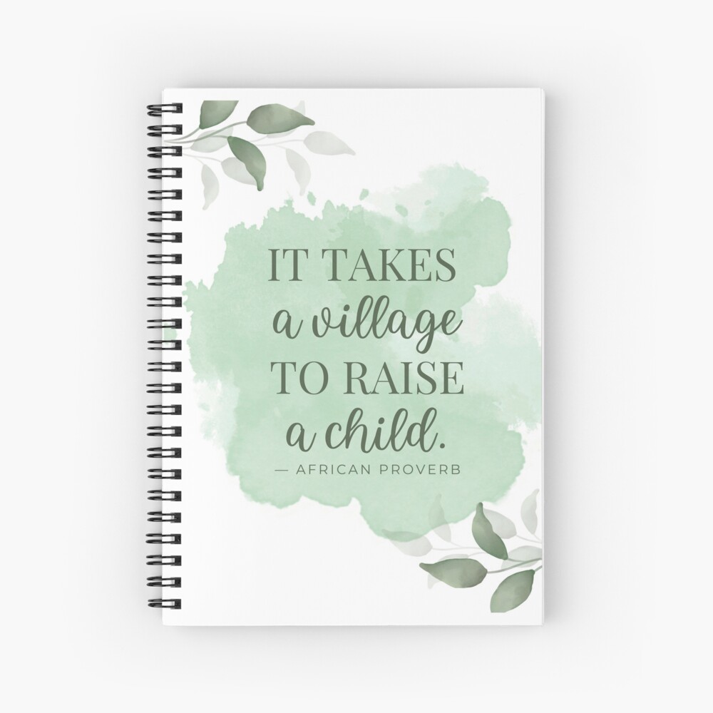 "It Takes A Village To Raise A Child" Poster for Sale by MalcolmAndPark ...
