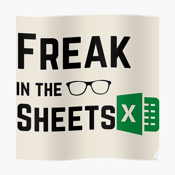 "Freak in the Sheets " Poster for Sale by Adbigota | Redbubble