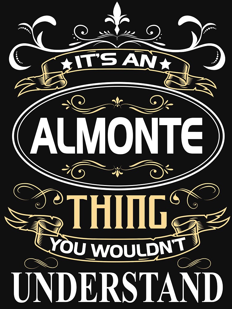 Almonte Almonte Almonte Clothing for Sale | Redbubble