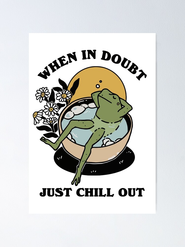 "Retro quote wall art, When In Doubt Just Chill Out Cottagecore ...