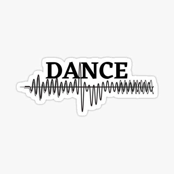"Dance" Sticker for Sale by alltimeoutfits | Redbubble