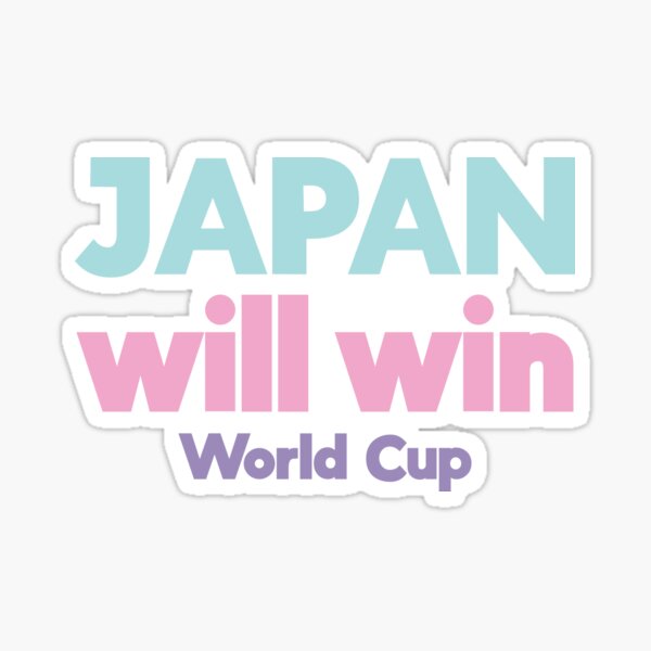 "Japan will win world cup" Sticker for Sale by T-maniac-com | Redbubble