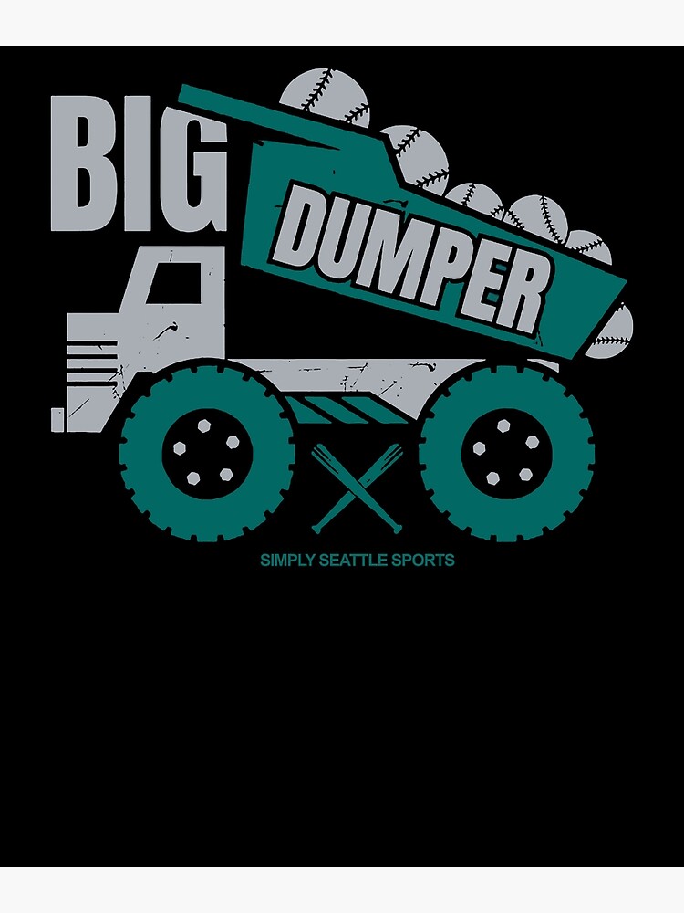 "big dumper" Poster for Sale by EthanLewis779 | Redbubble