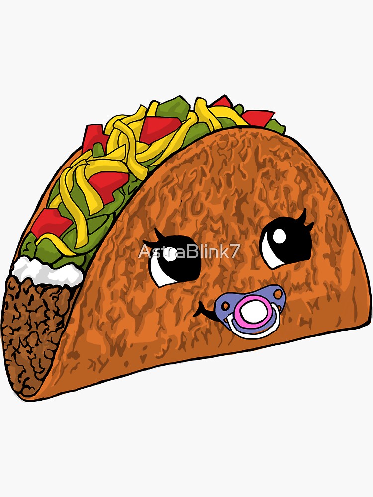 "Baby Taco" Sticker for Sale by AstraBlink7 | Redbubble
