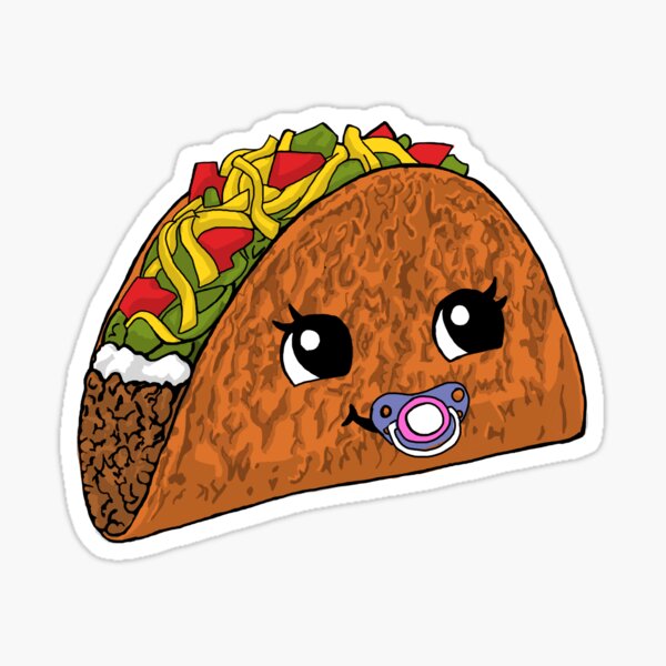 "Baby Taco" Sticker for Sale by AstraBlink7 | Redbubble