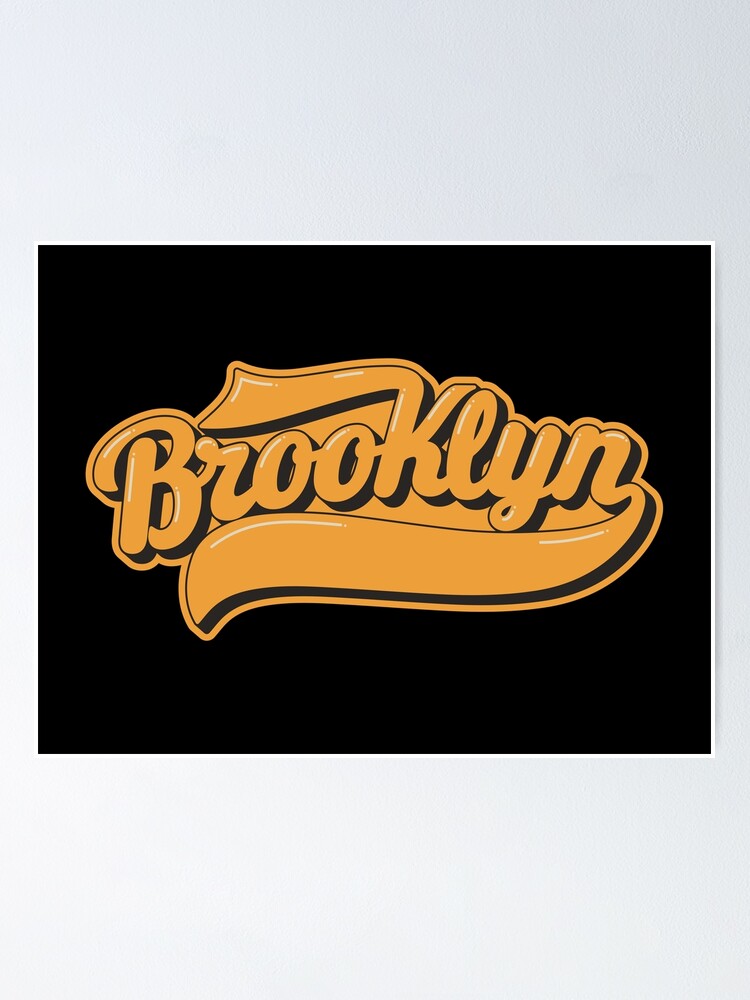 "New York Brooklyn, Brooklyn lettering, Brooklyn logo" Poster for Sale ...