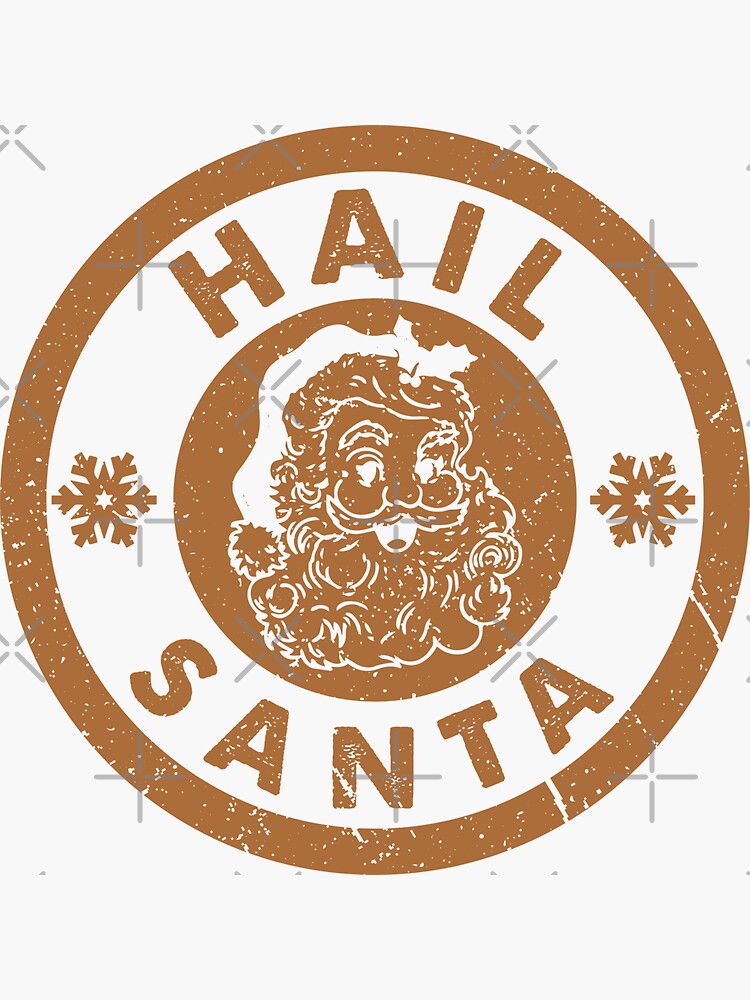 "Hail Santa - Vintage Dark Gold Text" Sticker for Sale by James ...