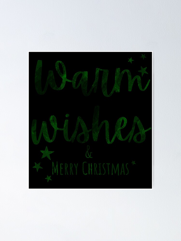 "Warm wishes & merry Christmas " Poster for Sale by Lillieoandco ...
