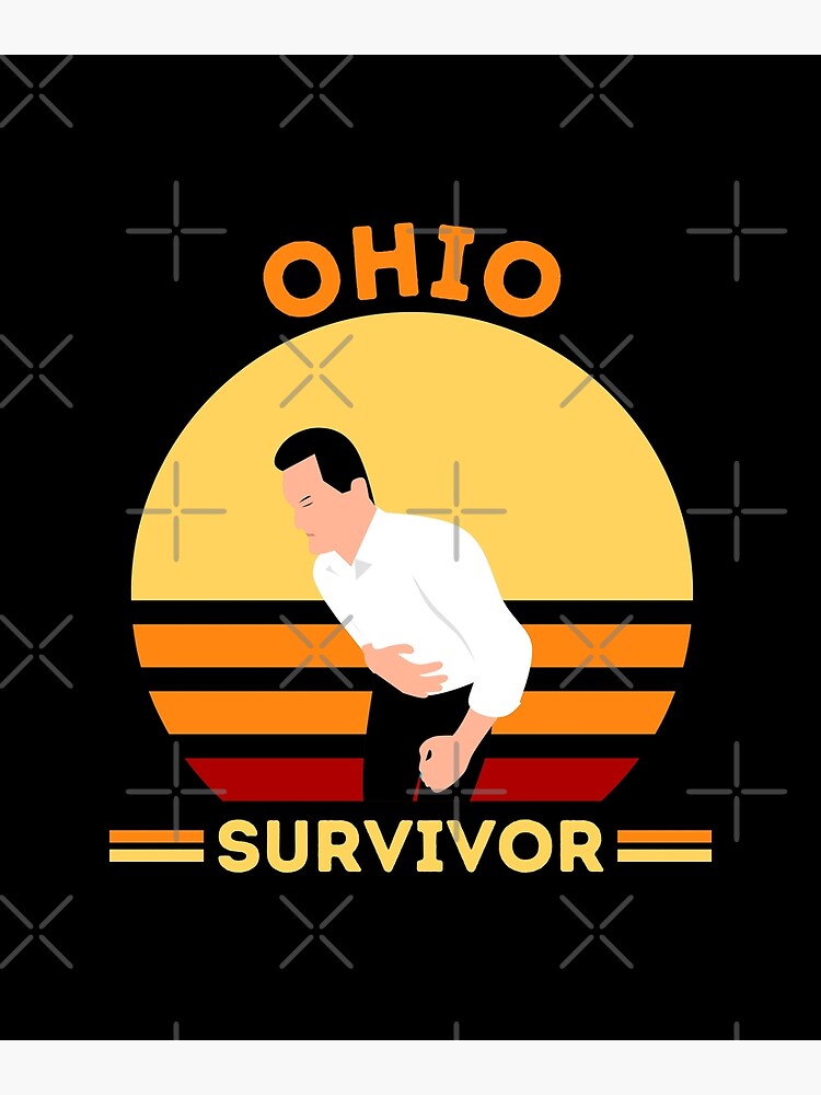 "Ohio Survivor I Survived Ohio Meme" Art Print for Sale by ...