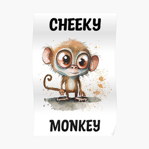 "Cheeky Monkey Cute Watercolor Monkey Design" Poster for Sale by ...