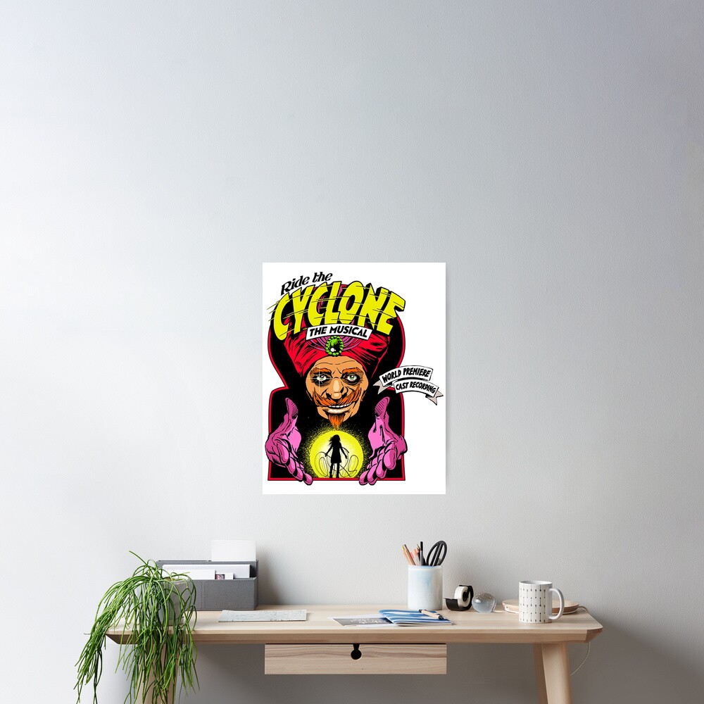 "Ride the Cyclone" Poster for Sale by Pi-Artist | Redbubble