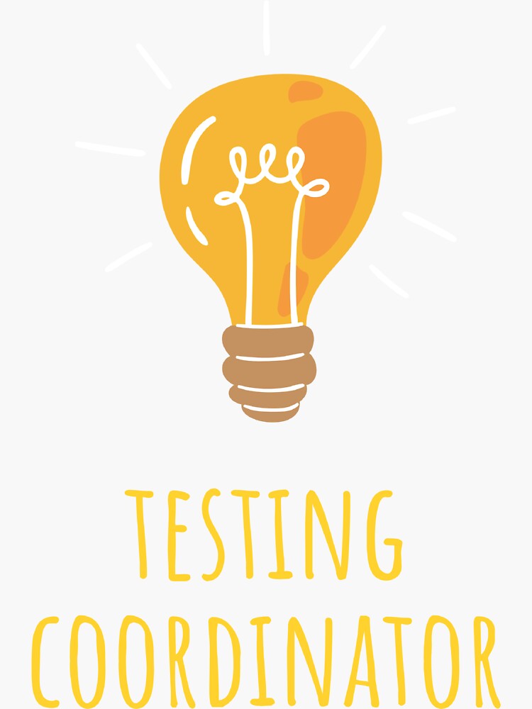 "Testing Coordinator" Sticker for Sale by myznm | Redbubble