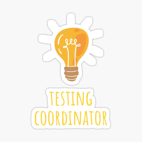 "Testing Coordinator" Sticker for Sale by myznm | Redbubble