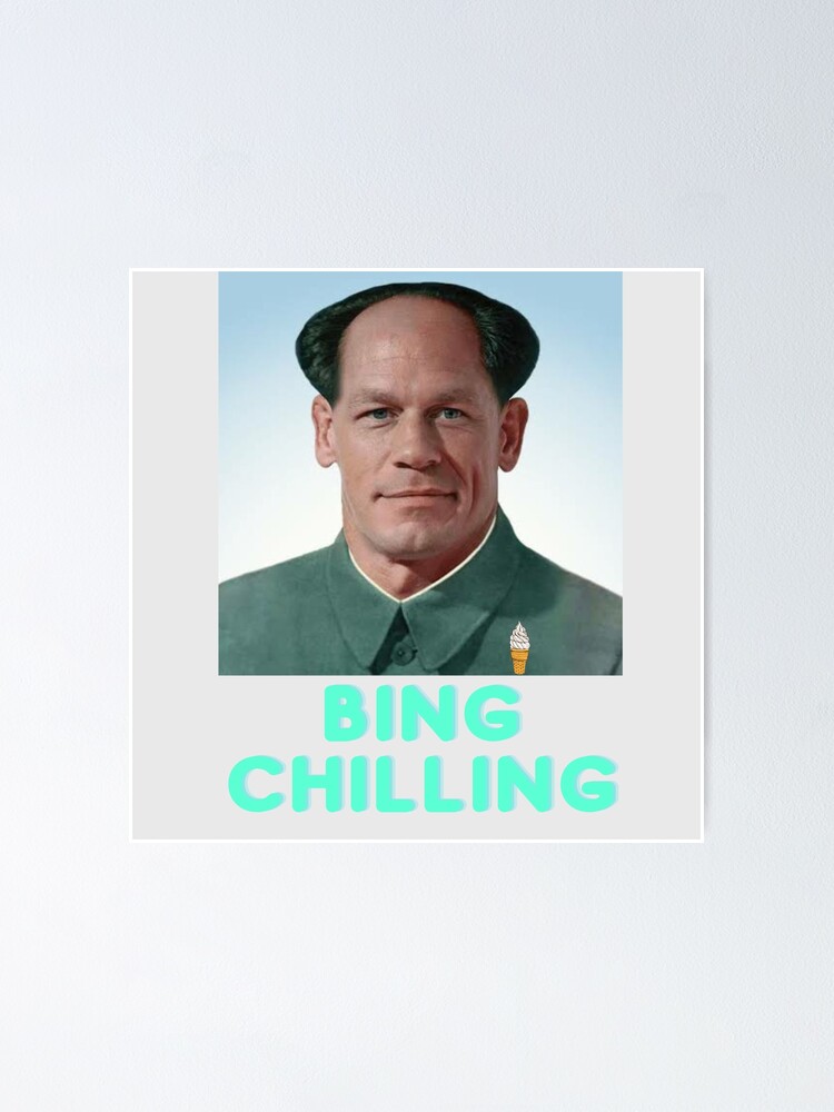 "Bing Chilling" Poster for Sale by Rolf1 | Redbubble