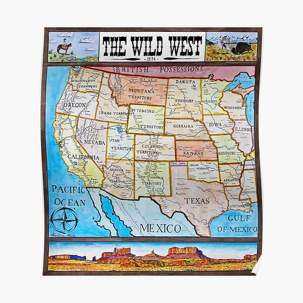 "Wild West Map; Western States; American Frontier 1874" Poster for Sale ...