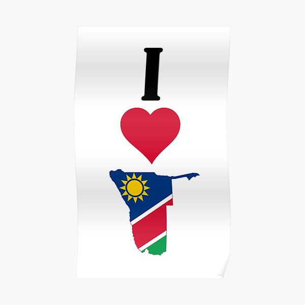"I Love Namibia Vertical I Heart Namibian National Flag Map" Poster for ...