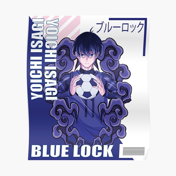 "Yoichi Isagi, Blue Lock Anime Blue Lock Manga Anime " Poster for Sale ...