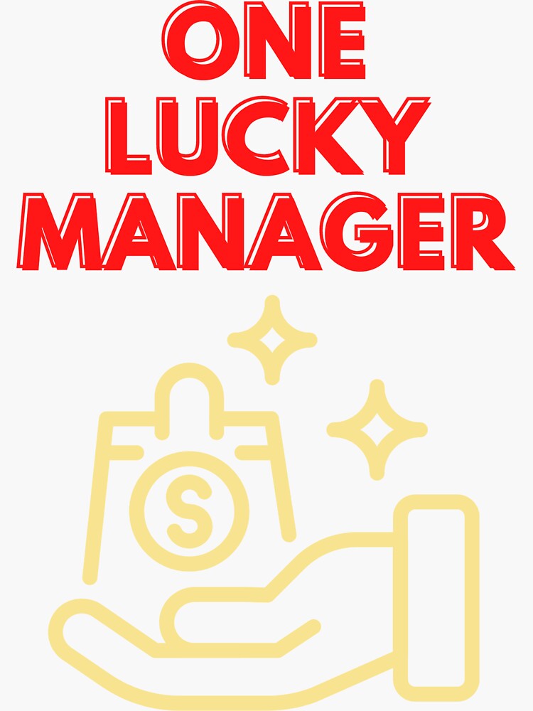 "One lucky manager design" Sticker for Sale by DigitalMagShop | Redbubble