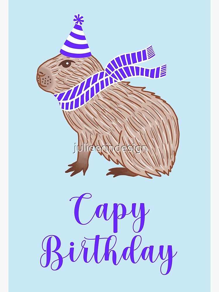 "Capy Birthday Capybara Blue" Poster for Sale by julieerindesign ...