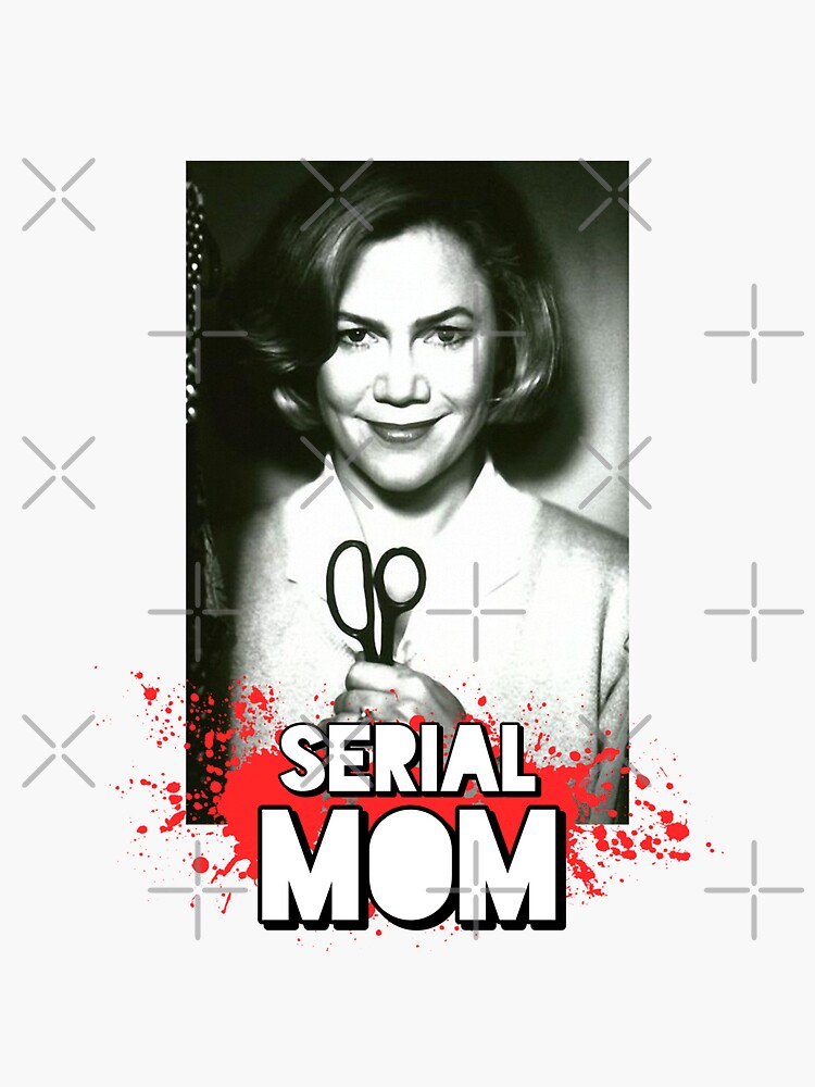 "Serial Mom" Sticker for Sale by McDolphinJuice | Redbubble