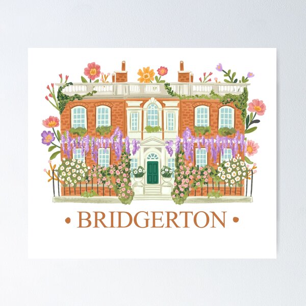 "BRIDGERTON Residence" Poster for Sale by Olivia Gibbs | Redbubble