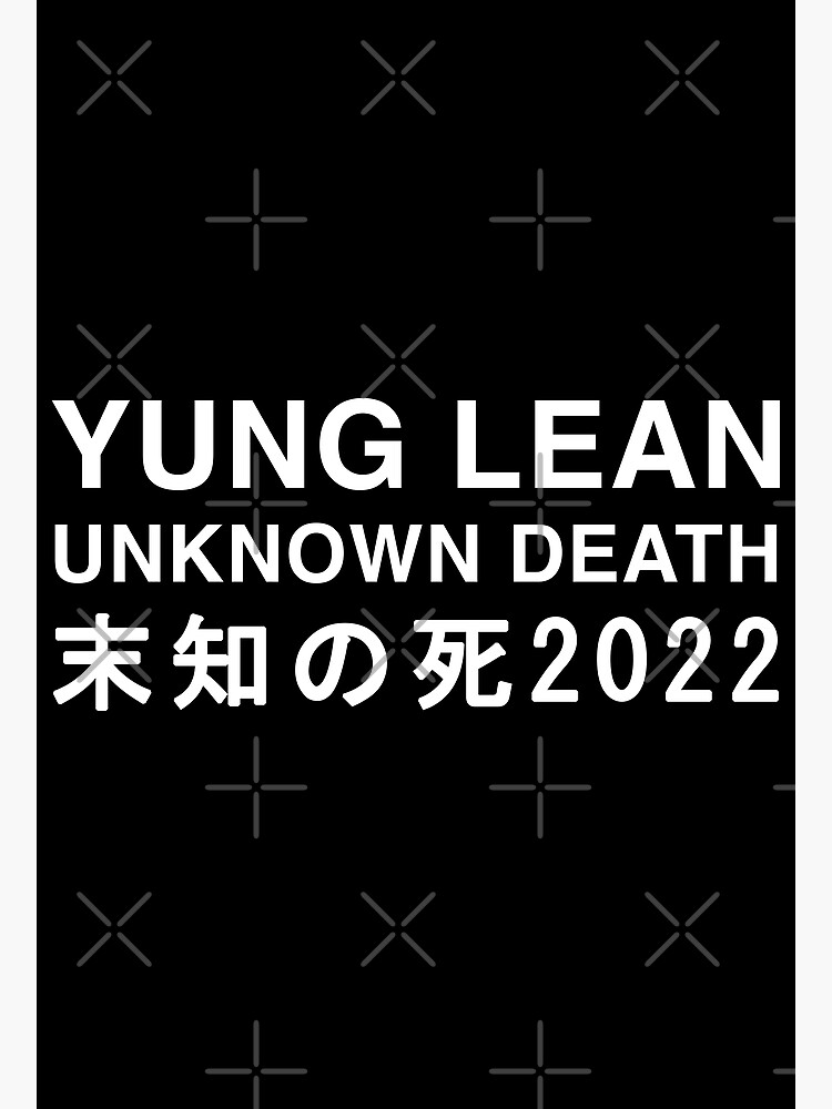 "Yung Lean Merch Unknown Death" Poster for Sale by YarDoonya | Redbubble