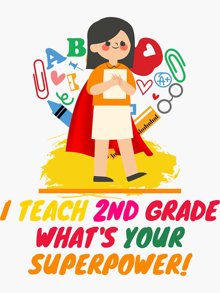 "2nd Grade Teacher Superhero" Sticker for Sale by superteachers | Redbubble