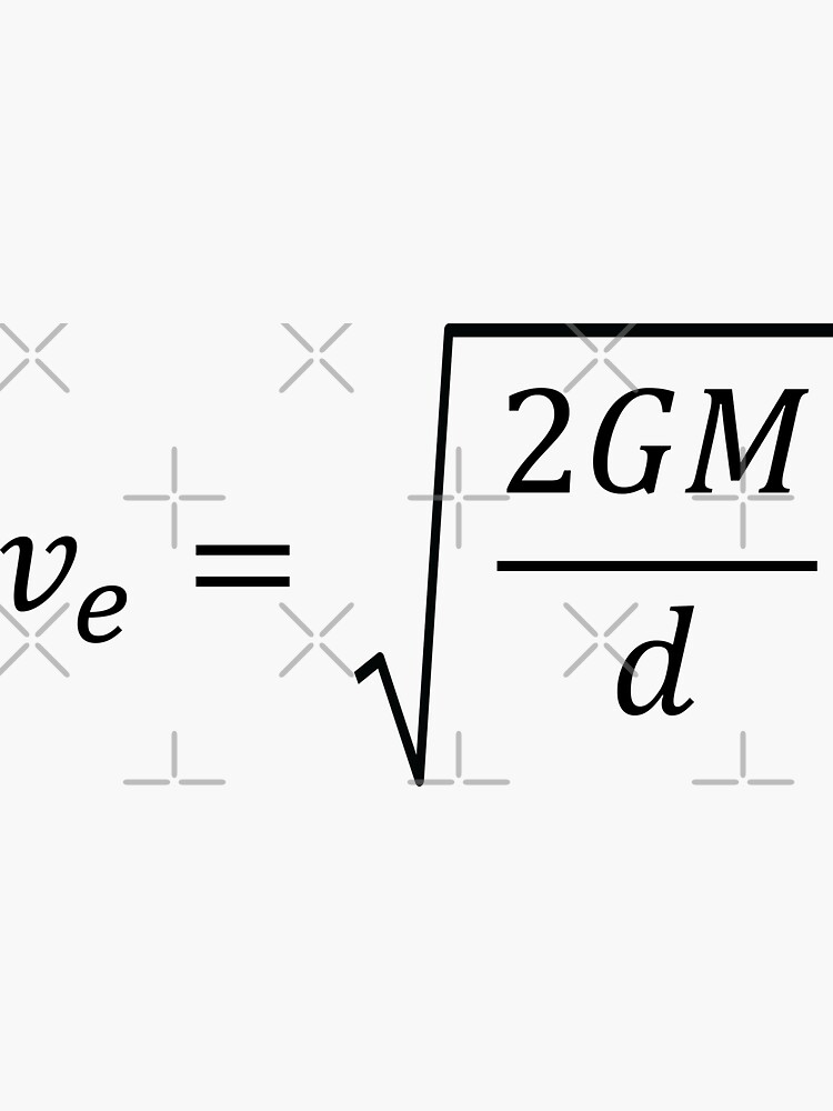 "Escape Velocity, fundamental equation of space exploration" Sticker ...