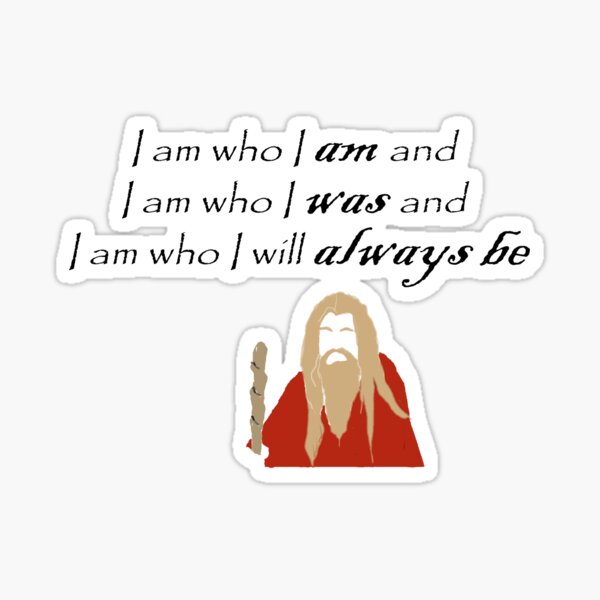 "Old Merlin Funny Quotes "I am who I am and I am who I was and I am who ...