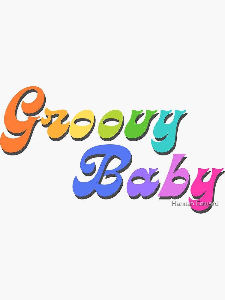 "Groovy Baby Austin Powers quote" Sticker for Sale by hannahcowardart ...