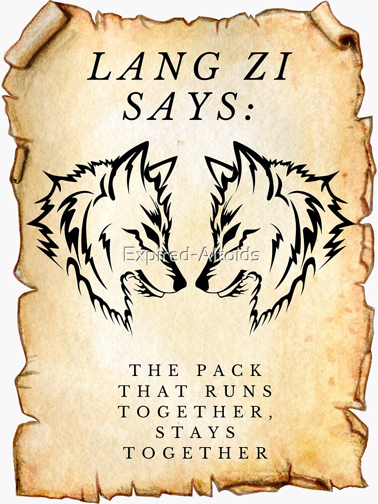 "Lang Zi says: The... runs together stays together" Sticker for Sale by ...