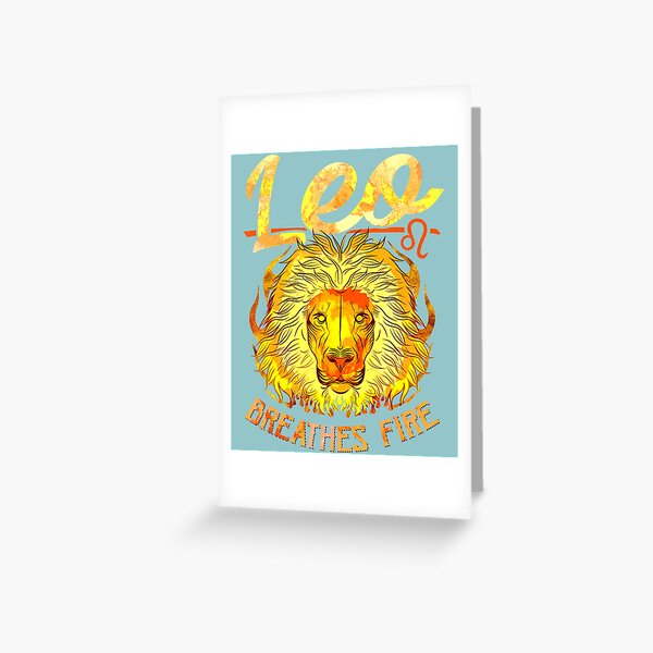 "Leo Breathes Fire Astrology Zodiac Sign" Greeting Card for Sale by ...