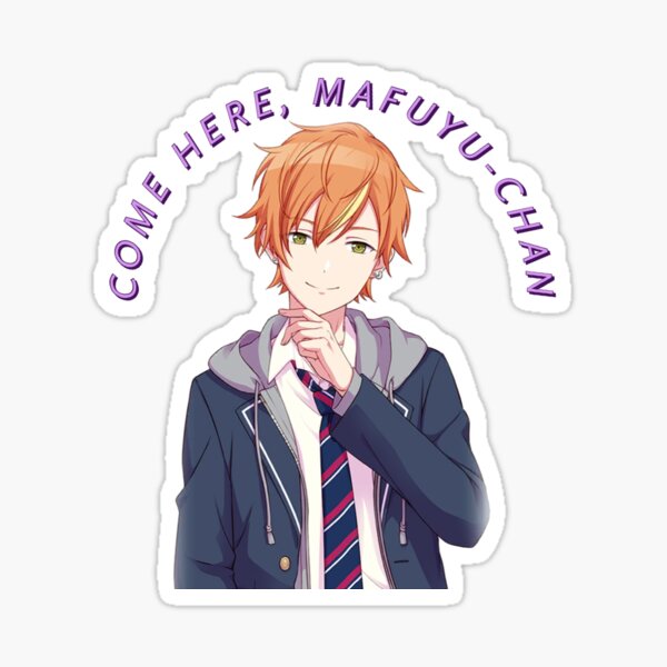 "Come here, Mafuyu-Chan" Sticker for Sale by Superstrtopia | Redbubble
