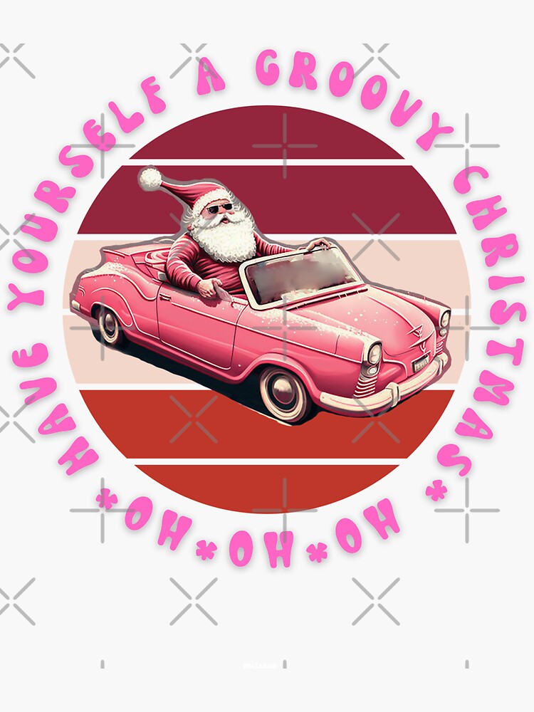 "HAVE A GROOVY CHRISTMAS RETRO VINTAGE SANTA CLAUS IN PINK CONVERTIBLE ...