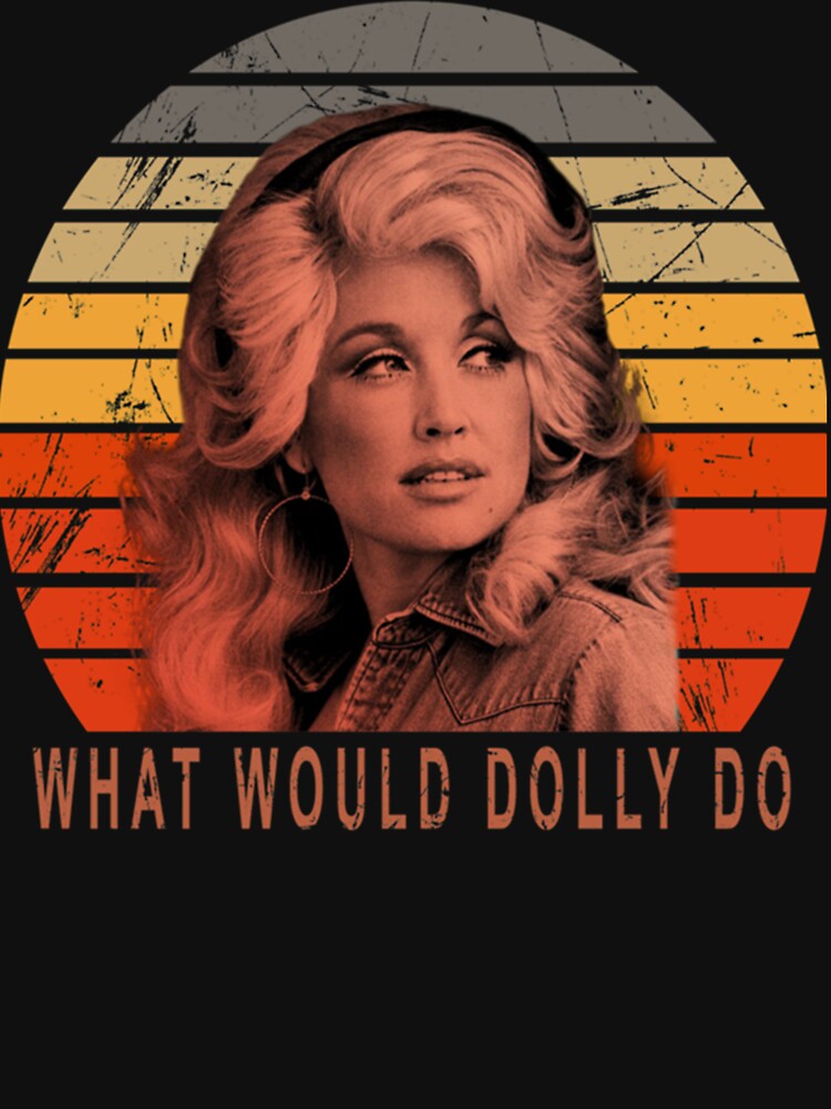 "dolly parton" T-shirt for Sale by barkusve | Redbubble | what would dolly do country music ...