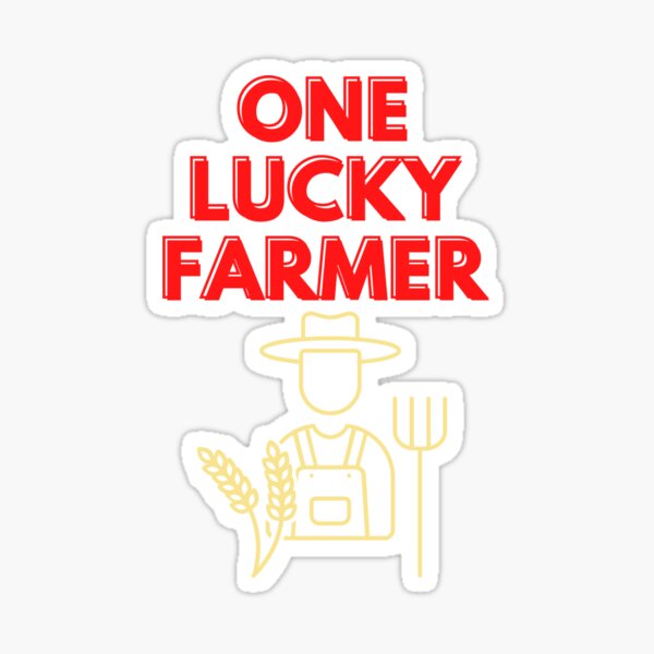 "One lucky farmer design" Sticker for Sale by DigitalMagShop | Redbubble