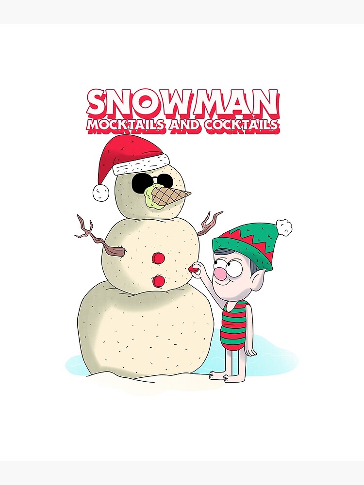 "Snowman Mocktails and Cocktails" Poster for Sale by Dipak15 | Redbubble