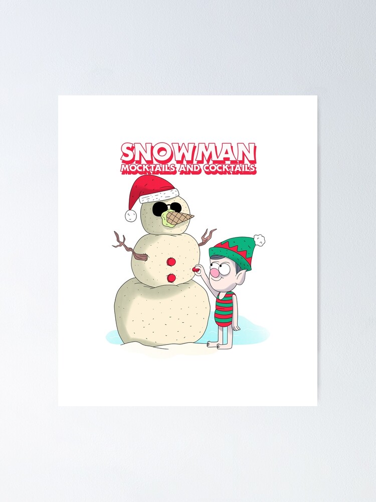 "Snowman Mocktails and Cocktails" Poster for Sale by Dipak15 | Redbubble