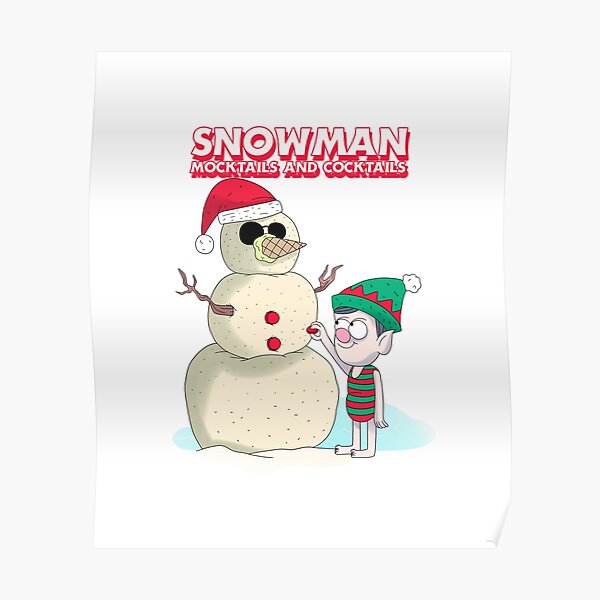 "Snowman Mocktails and Cocktails" Poster for Sale by Dipak15 | Redbubble