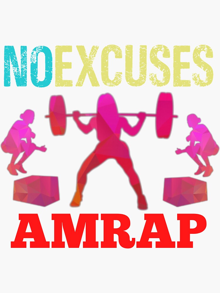 "No Excuses AMRAP Bootcamp" Sticker for Sale by Desiznn | Redbubble