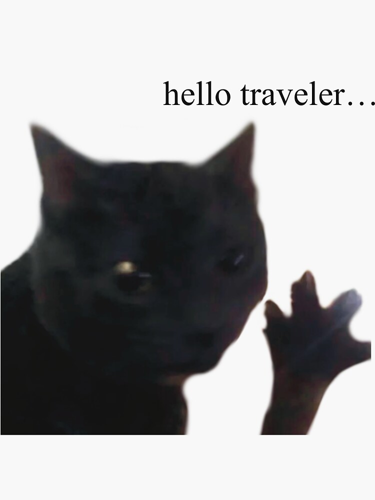 "Tik Tok Hello Traveler black cat" Sticker for Sale by ChaoticFits ...