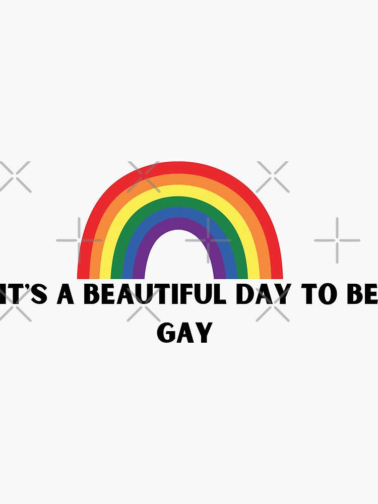 "GAY QUOTE" Sticker for Sale by khnifssa | Redbubble