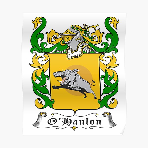 "O’HANLON FAMILY CREST" Poster for Sale by CathalDevlin | Redbubble
