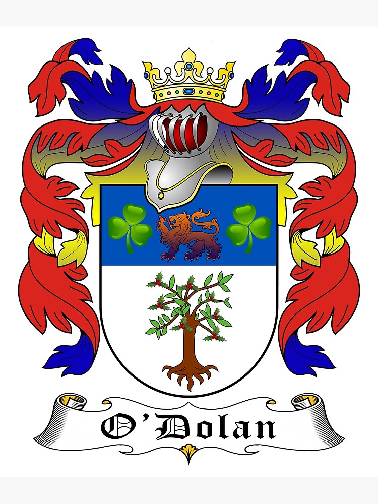"O’DOLAN FAMILY CREST" Poster for Sale by CathalDevlin | Redbubble