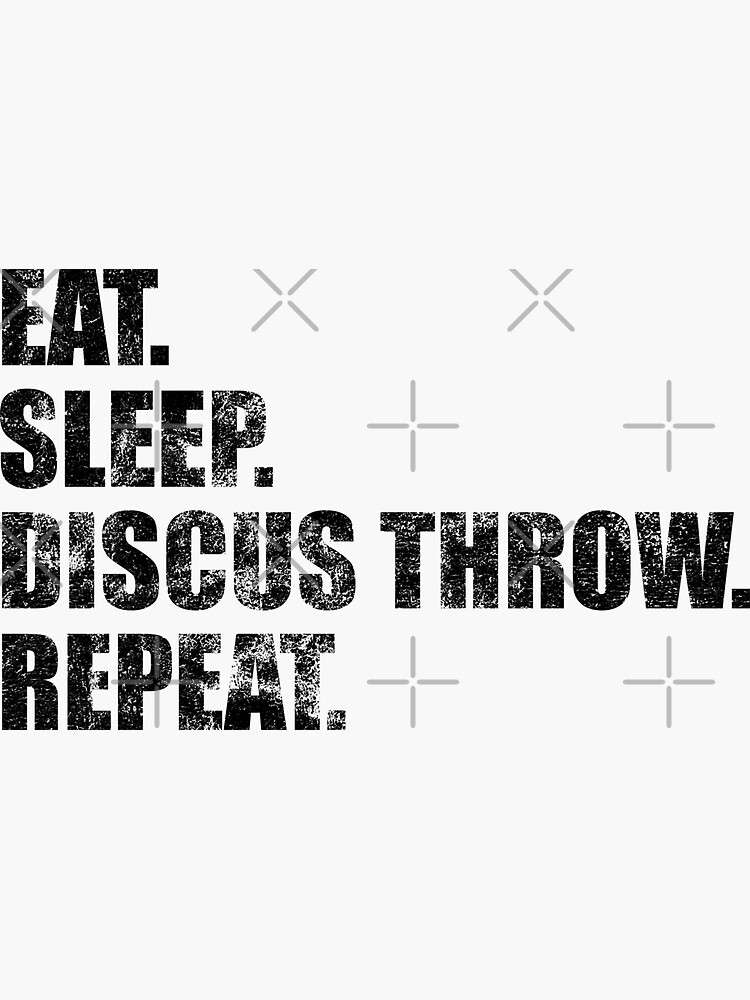 "Discus Throw Eat Sleep Discus Throw Repeat" Sticker for Sale by ...