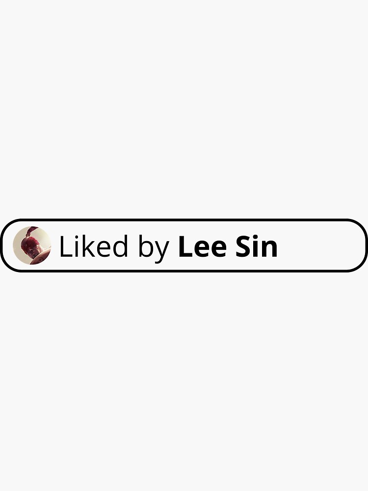 "Liked by Lee Sin MOBA gaming" Sticker for Sale by LoadingGames | Redbubble