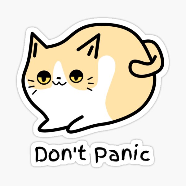 "Dont Panic, funny quotes from the yellow cat" Sticker for Sale by ...