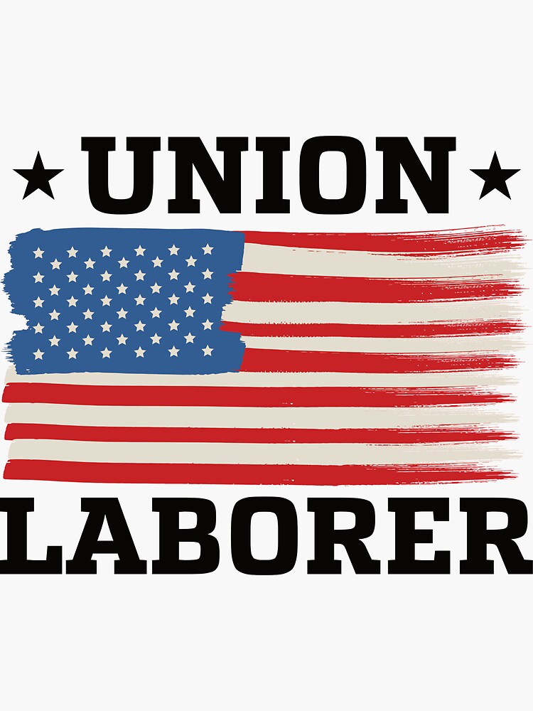 "Union Laborer Vintage USA American Flag Union Workers" Sticker for ...