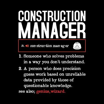 "Construction Manager Definition Funny Construction Project Manager ...