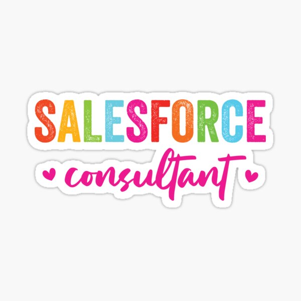 "Salesforce Consultant Funny Salesforce" Sticker for Sale by waleshop ...